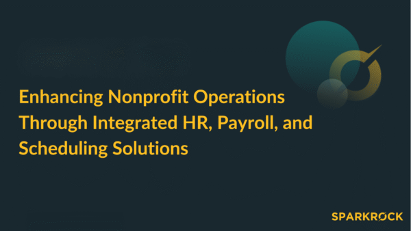 Enhancing Nonprofit Operations Through Integrated HR, Payroll, and ...